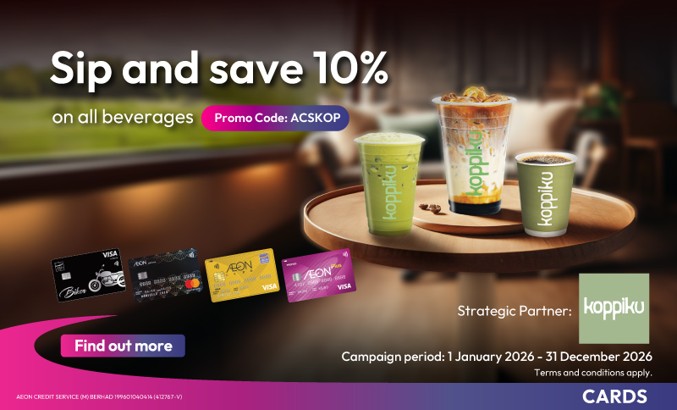 Sip & Save at Koppiku. - AEON Credit Service